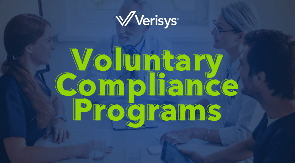What are Healthcare Provider Voluntary Compliance Programs? - Verisys